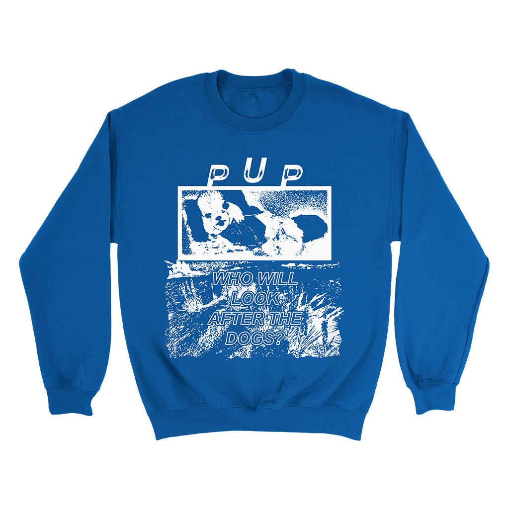 PUP The Desolation of Dog Crewneck Sweatshirt - Royal - PUP The Band ...